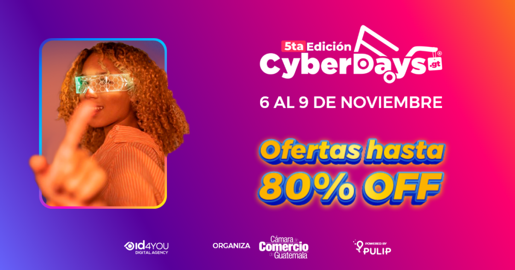 Lanzamos la quinta edición de Cyberdays 2023 en Guatemala - ID4YOU
